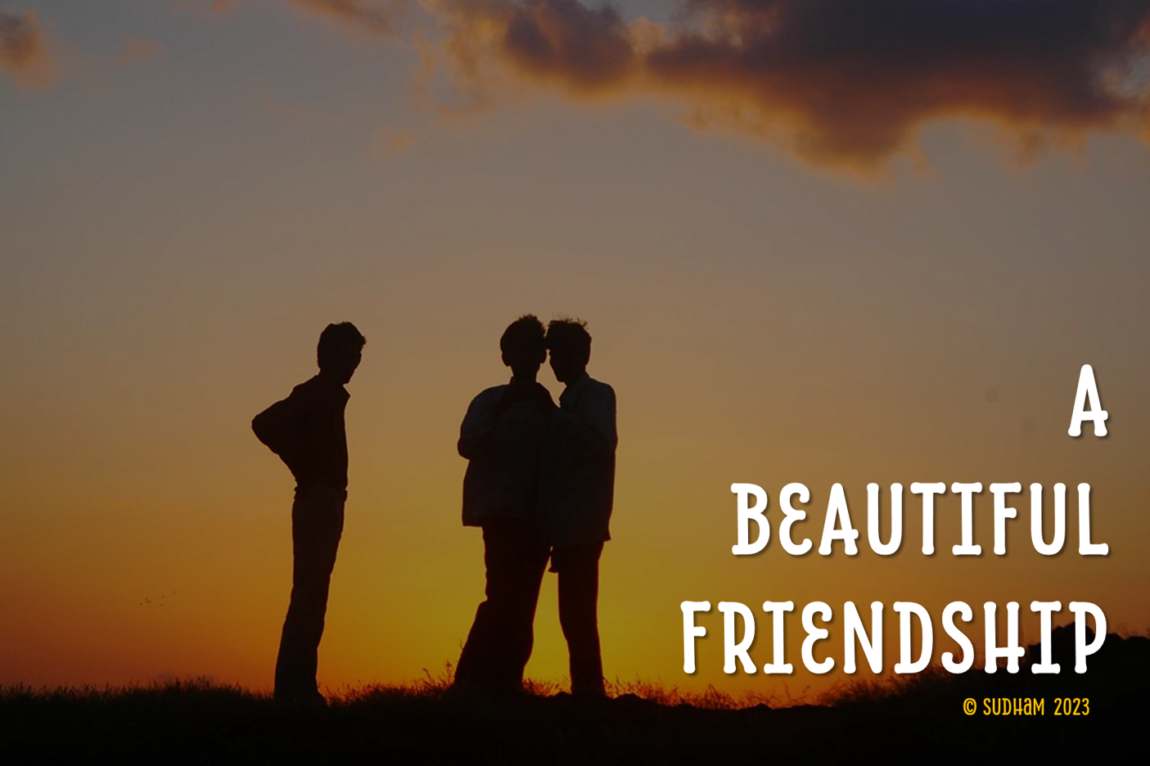 A Beautiful Friendship - Sudham